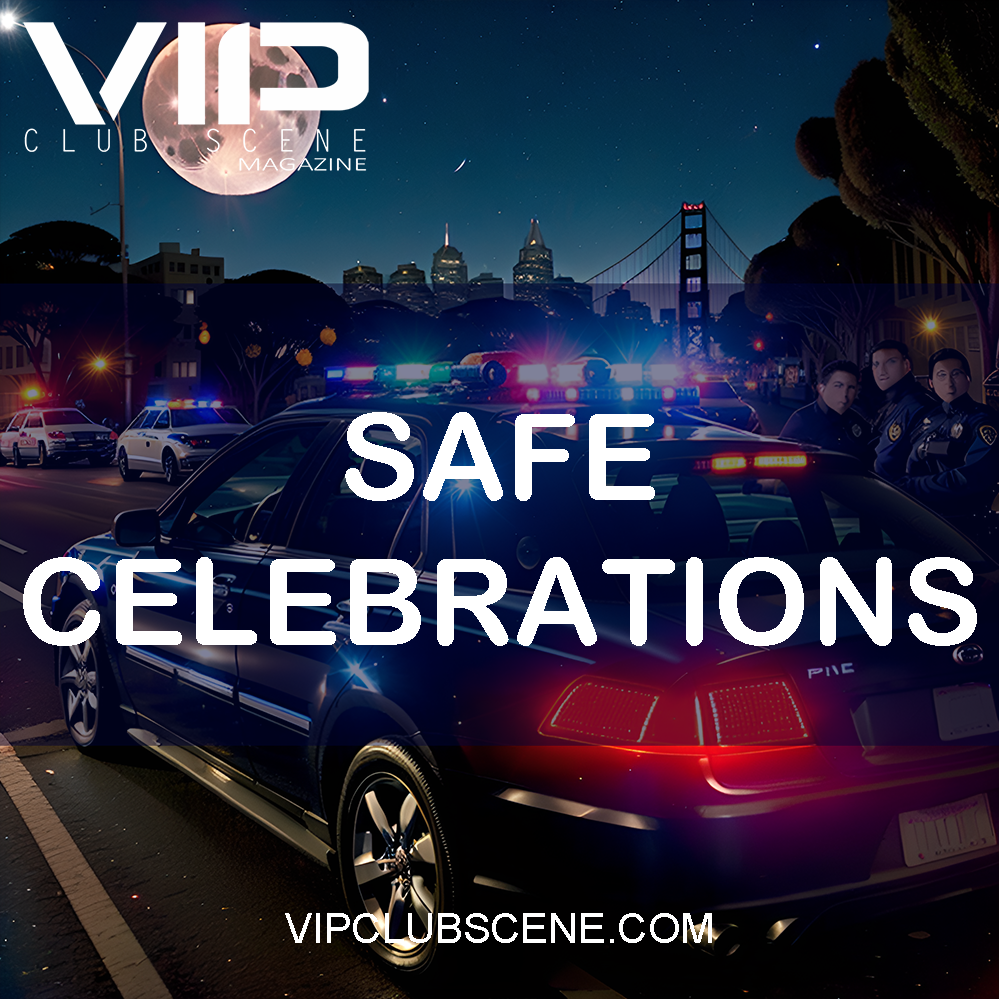 SAFE CELEBRATIONS – VIP Club Scene